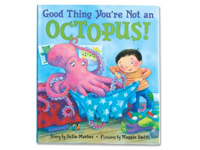 Good Thing You’re Not an Octopus! Hardcover Book at Lakeshore Learning