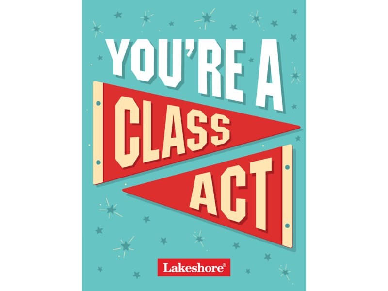 You're a Class Act E-Gift Card at Lakeshore Learning