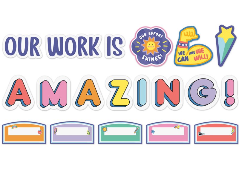We Stick Together Our Work Is Amazing Bulletin Board Set at Lakeshore ...