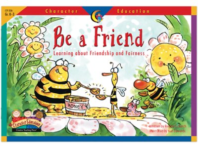 Be a Friend: Character Education Reader - Level G at Lakeshore Learning