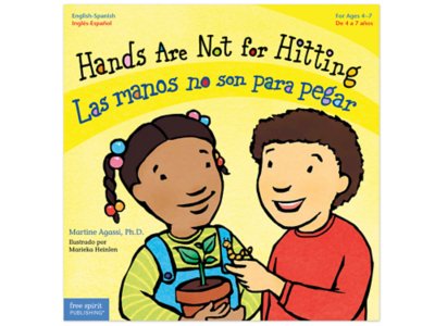Hands Are Not for Hitting Bilingual Paperback Book at Lakeshore Learning