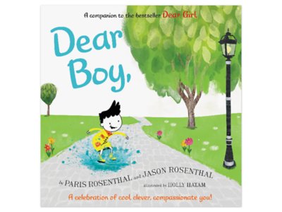 Dear Boy: A Celebration of Cool, Clever, Compassionate You! Hardcover ...