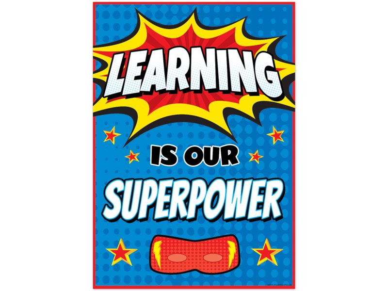 Superhero Learning Is Our Superpower Poster at Lakeshore Learning